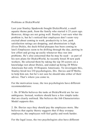 Problems at DickieWorldLast year Stanley Spadowski bought Di.docx