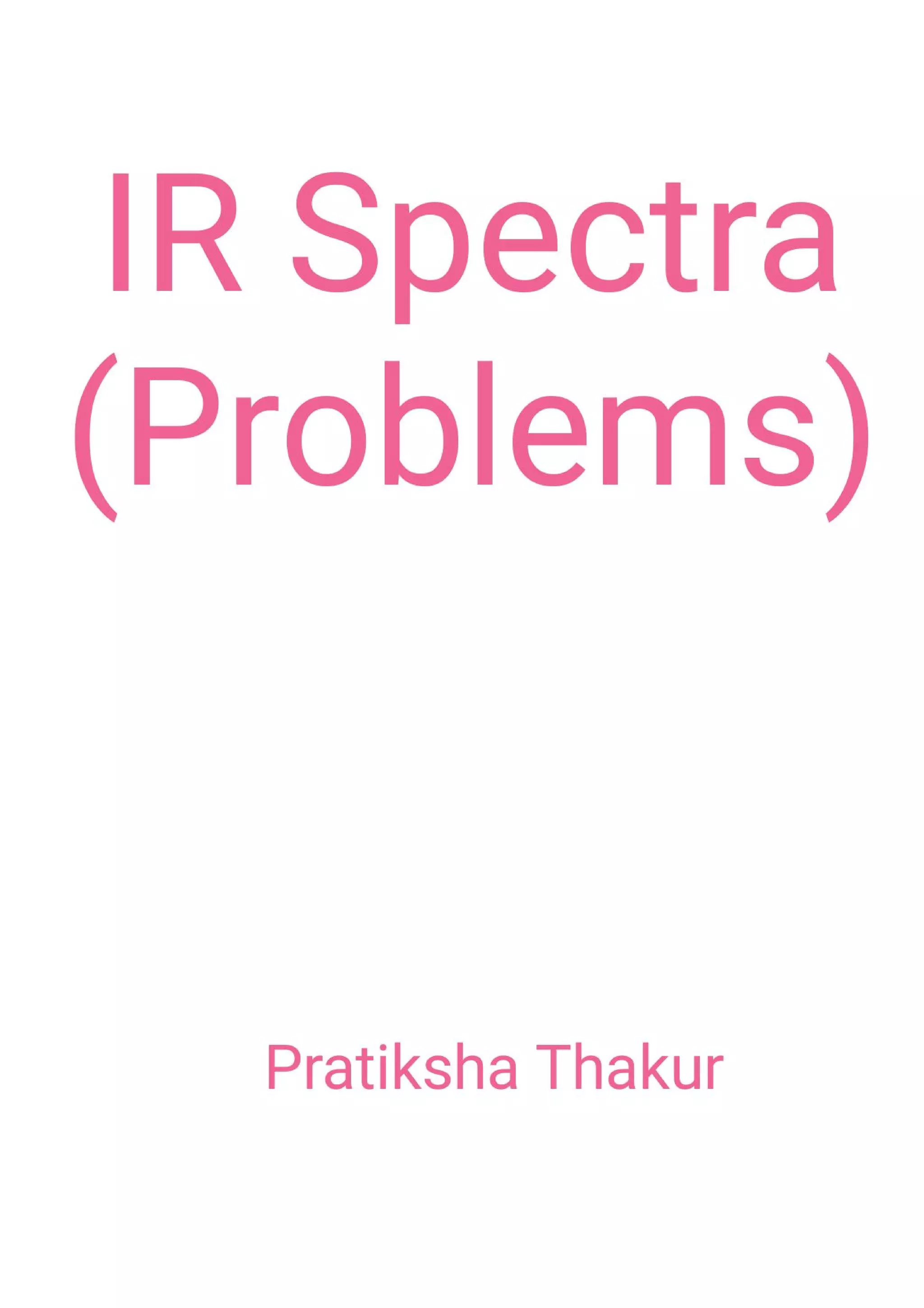 Problems Based on Infrared IR Spectroscopy | PDF