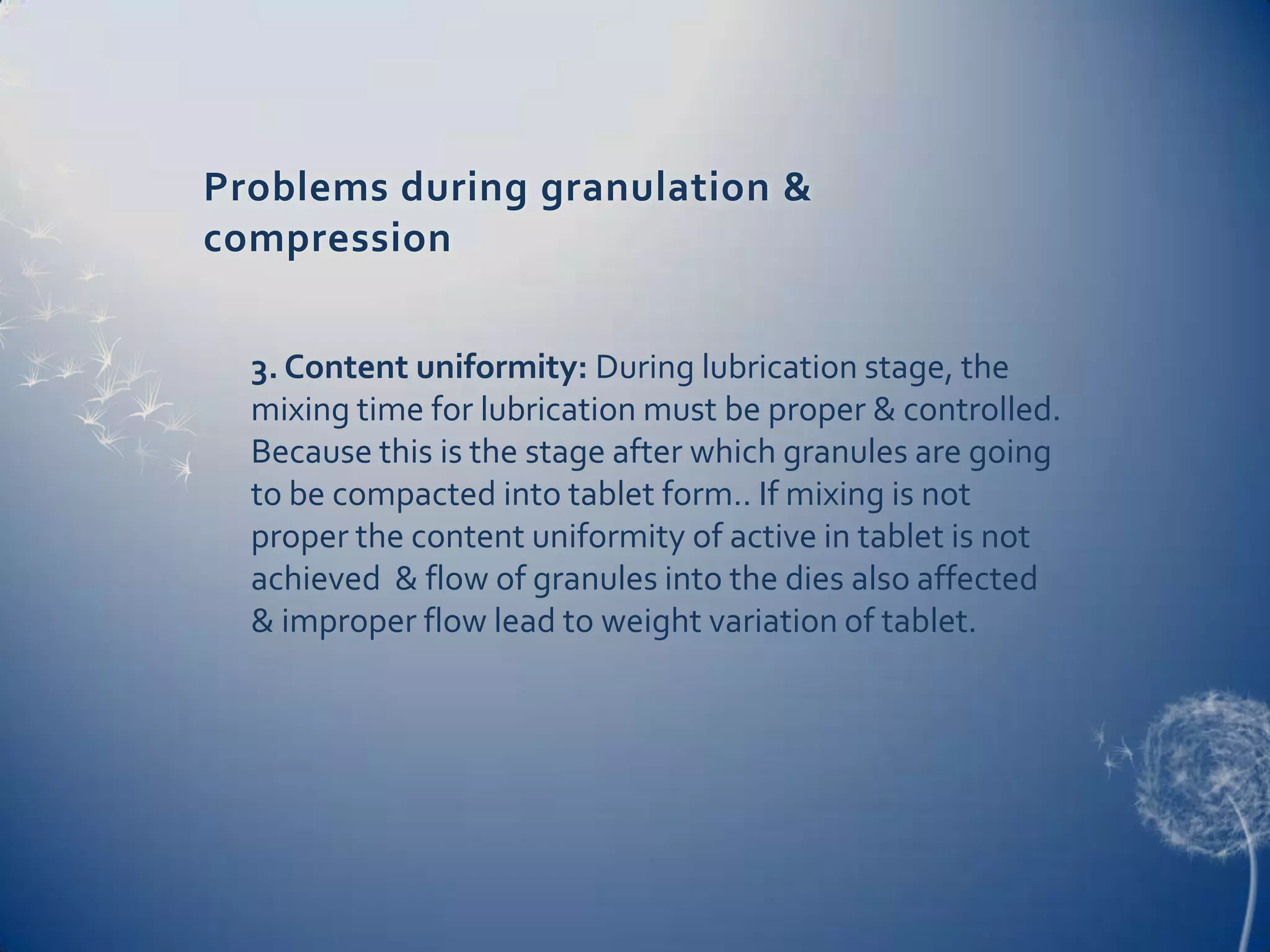 Problems during granulation & compression | PPTX