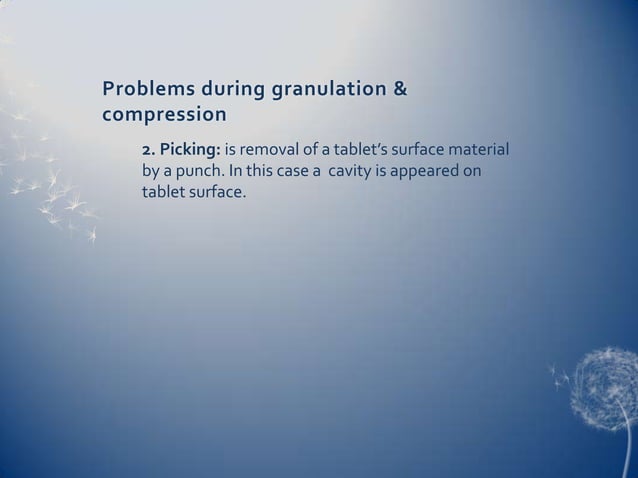 Problems during granulation & compression | PPT