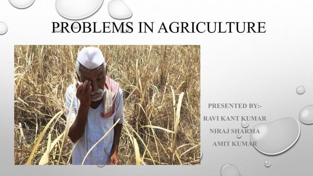 Problems in agriculture | PPT