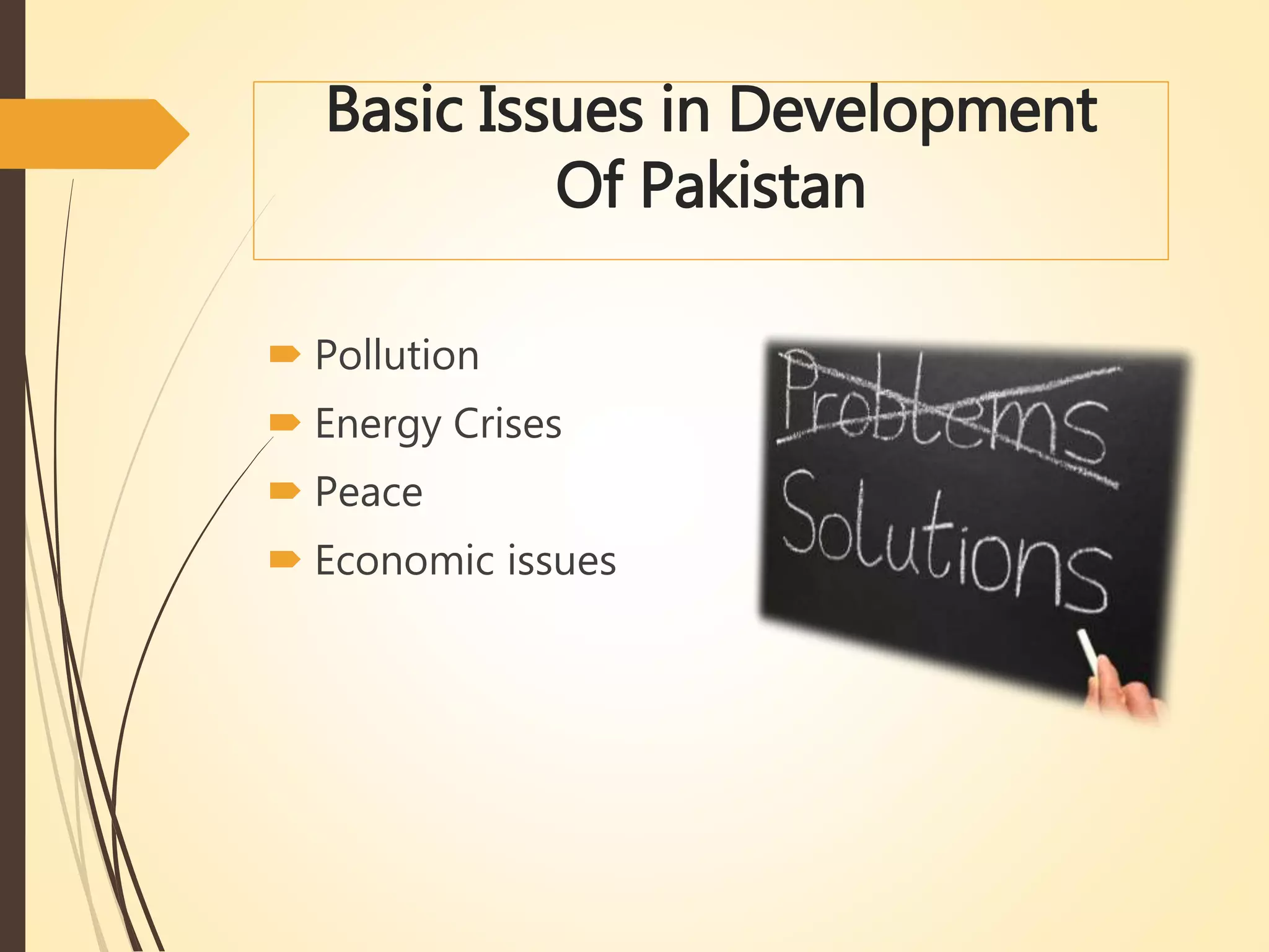 Problems in development of pakistan | PPTX