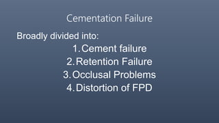 Failures in Fixed Partial Denture | PPTX
