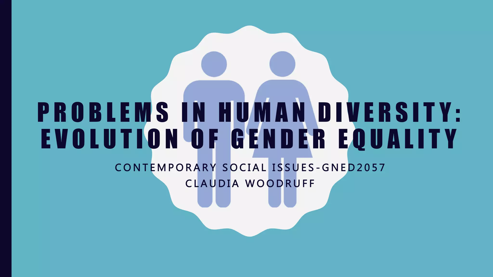 Problems in human diversity: Evolution of gender equality | PPTX
