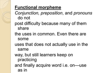 Problems in learning morphological aspects of english | PPTX