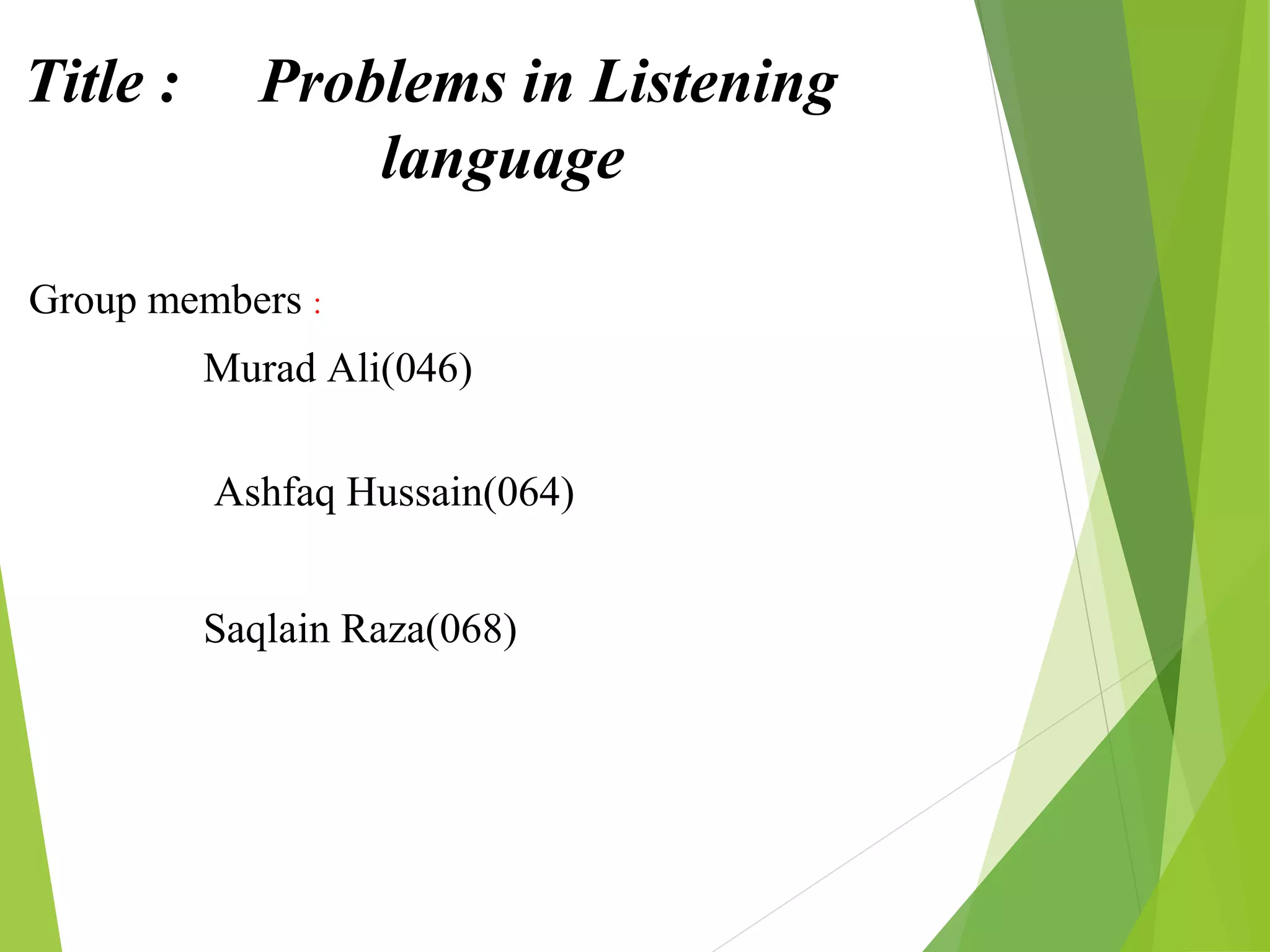 Problems in listening | PPT