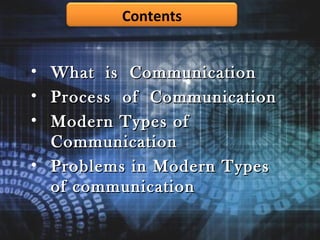 Problems in moderen techniques of communication | PPT