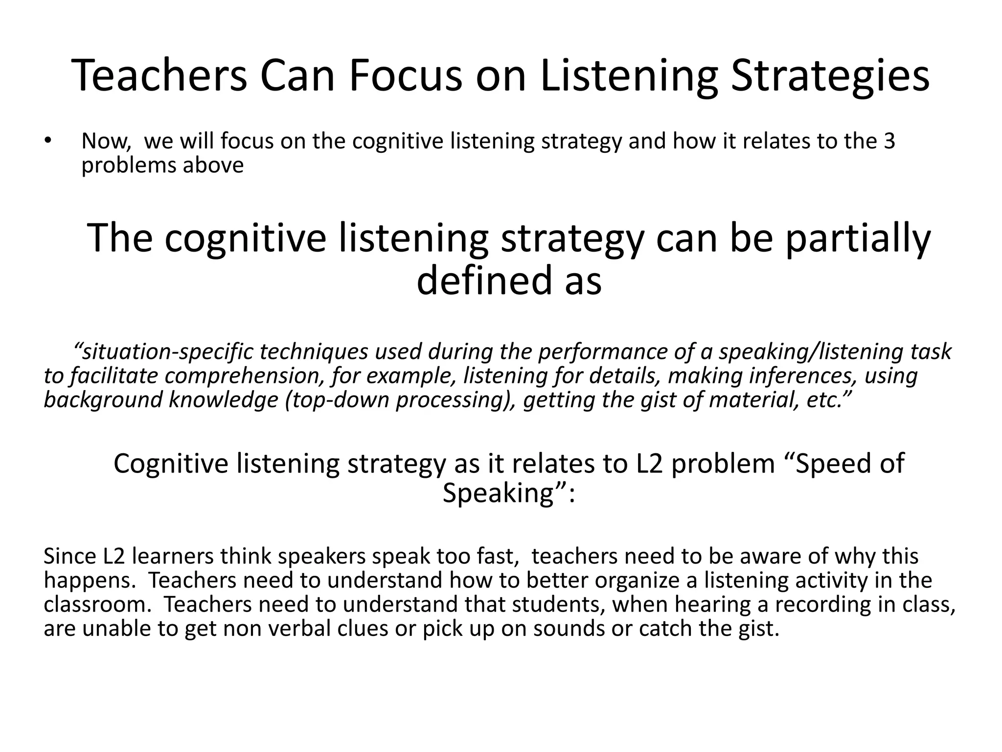 Problems in teaching listening in efl classrooms ppt | PPTX