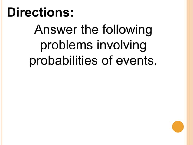 Problems Involving Probabilities of Events (Math 8) | PDF