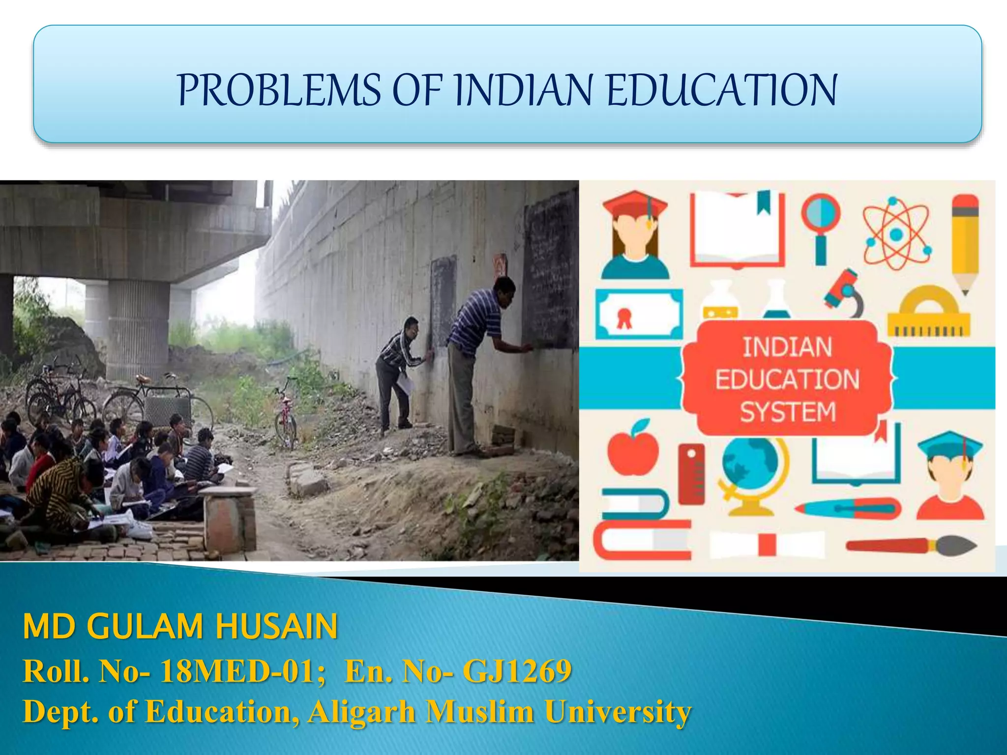 Problems of Indian Education system | PPTX