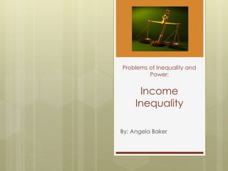 Problems of inequality and power power point | PPTX