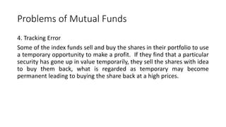 problems of mututal fund.pptx | Mutual Funds | Personal Investing