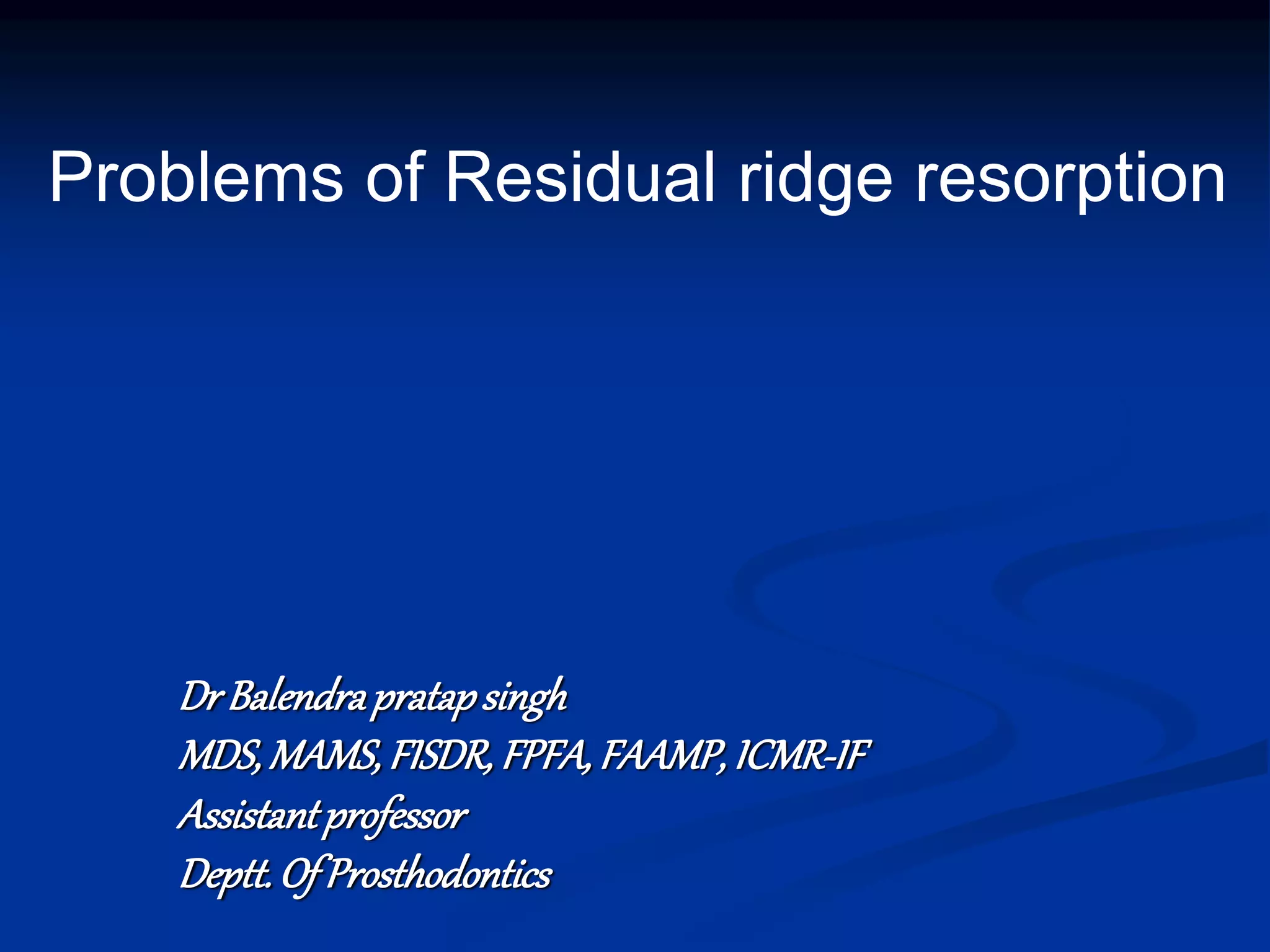 problems of residual alveolar ridge.ppt