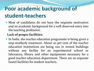 Problems_of_Teacher_Education_in_India.pptx