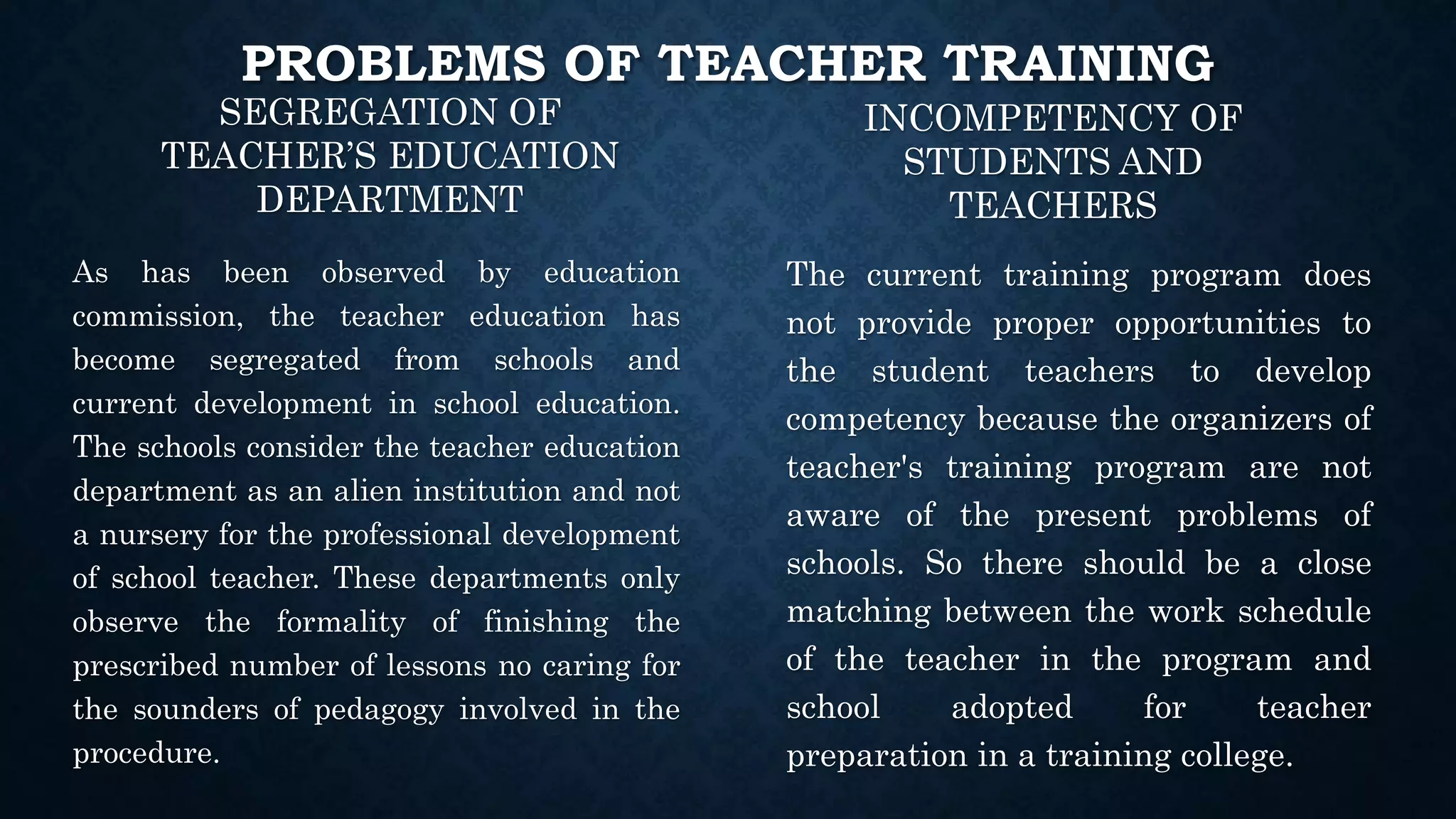 Problems of Teacher Training or Teacher Education | PPTX