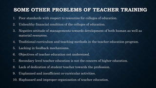 Problems of Teacher Training or Teacher Education | PPTX