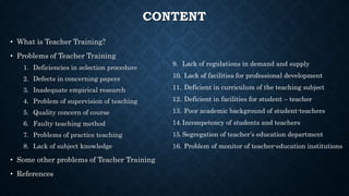 Problems of Teacher Training or Teacher Education | PPTX