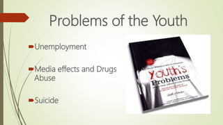 Problems of the youth | PPTX