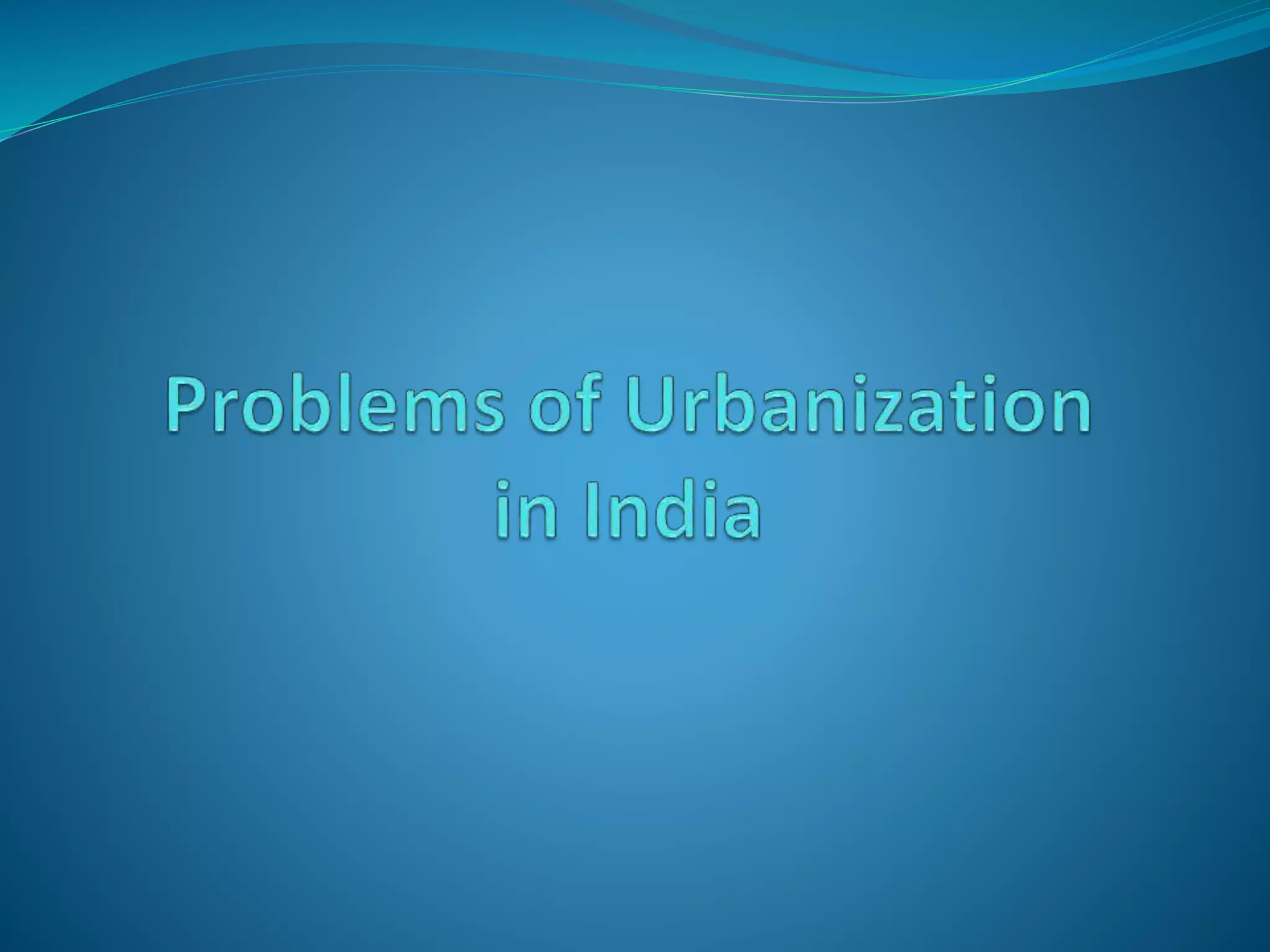 Problems_of_Urbanization.pptx