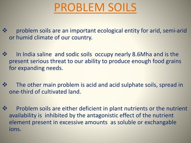 Problem soil management | PPTX | Agriculture | Industries