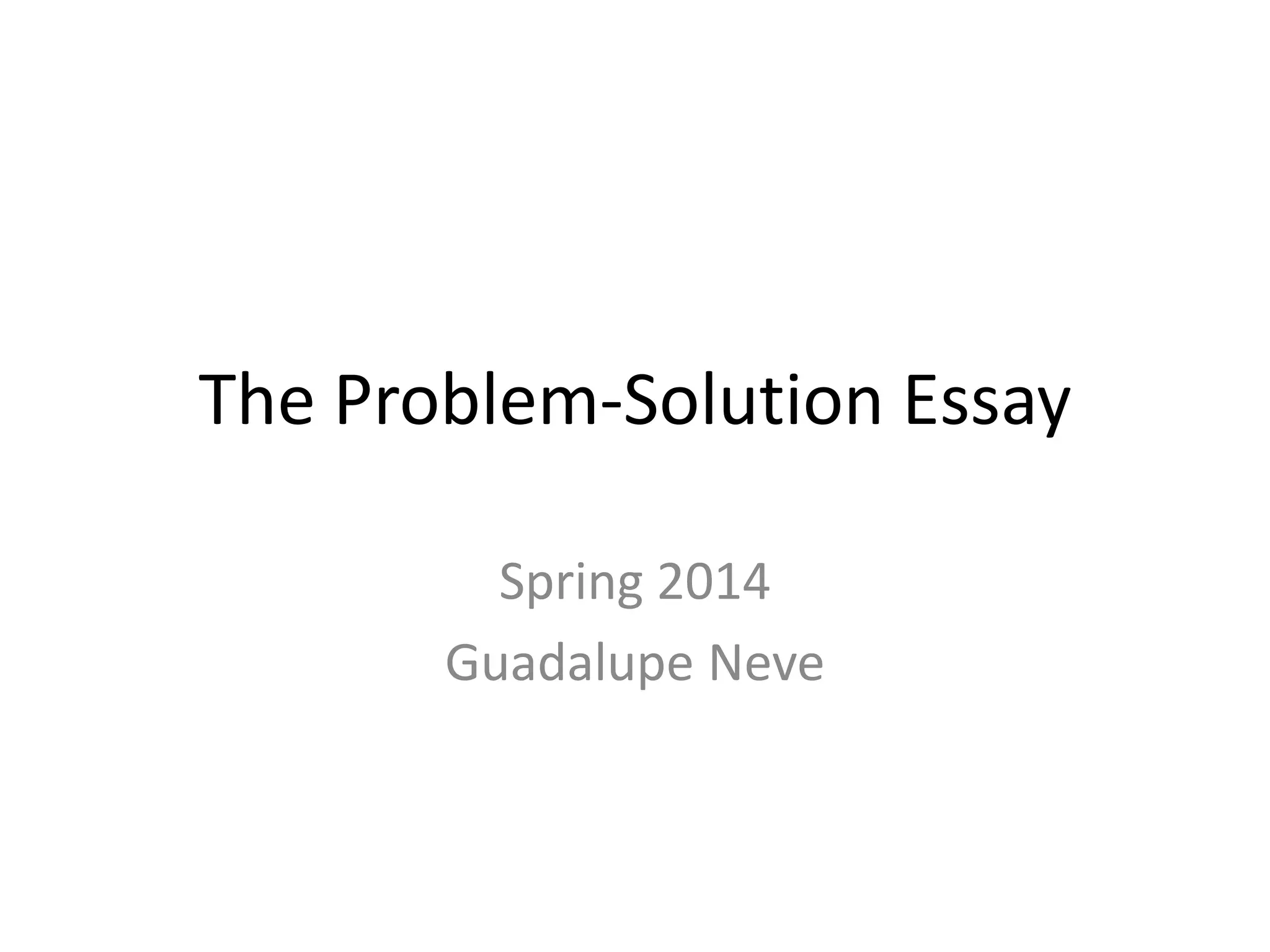 Problem Solution Essay | PPTX