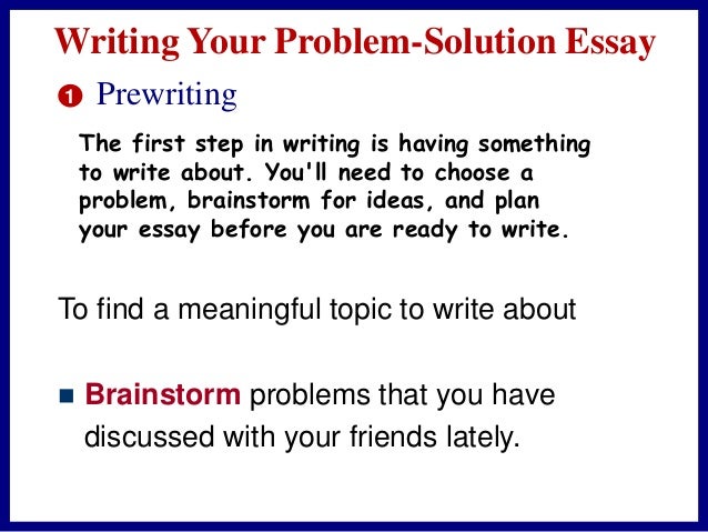 Problem Solution Essay