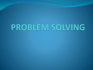 Problem solving | PPT