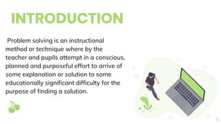 Problem solving | PPTX | Games and Puzzles | Hobbies & Interests