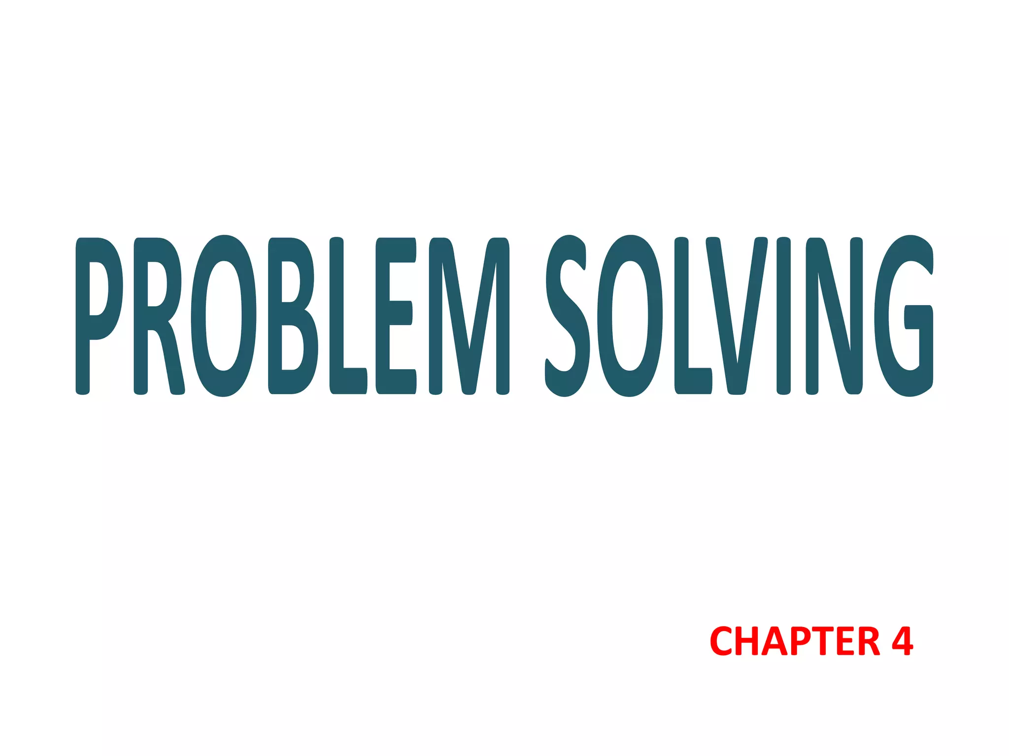 Problem solving | PPTX | Programming Languages | Computing