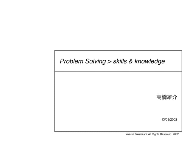 Problem Solving: Skills & Knowledge | PDF