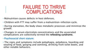 Failure to thrive | PPTX | Nutrition | Healthy Living