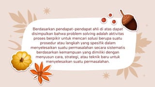 ProblemSolvingPPTKelompok Dasar Pembelajaran | PPT