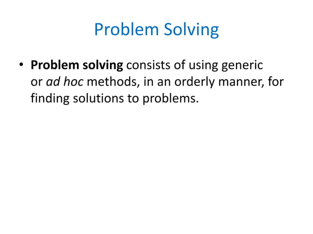 Problem Solving Basics | PPTX | Games and Puzzles | Hobbies & Interests