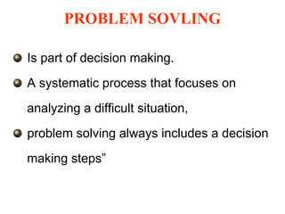 Problem solving &Decision Making | PPT
