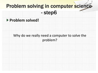 Problem solving strategies in mathematics and computer science | PPT