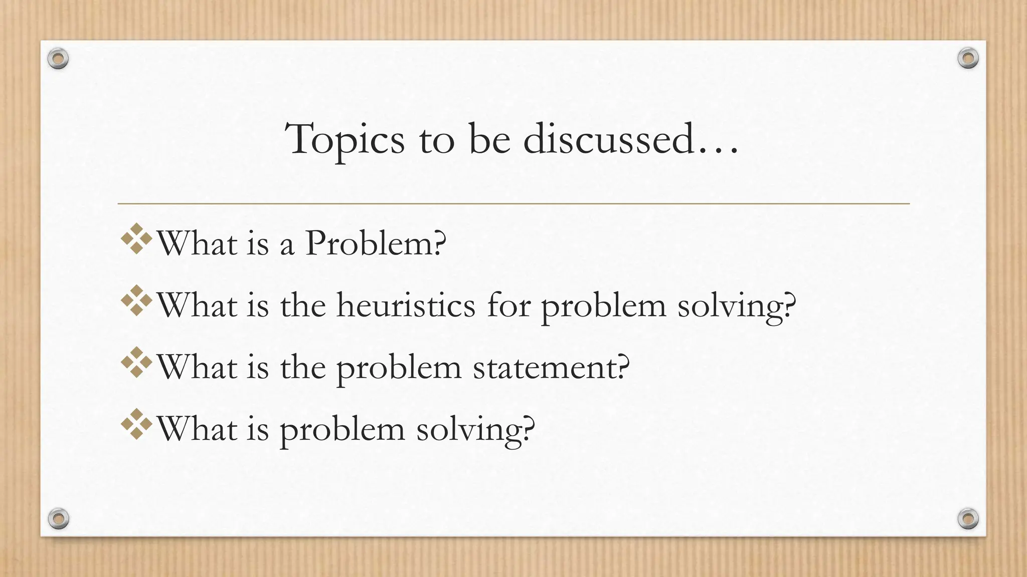 PPT Presentation for Problem Solving Heuristics.pptx