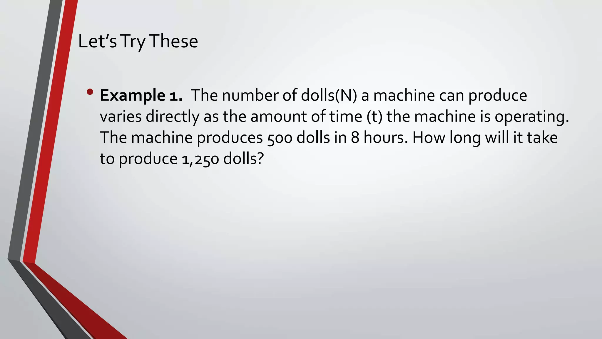 Problem solving involving direct and inverse variation | PPTX