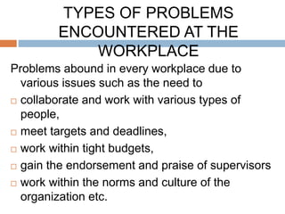 Problem solving in work place | PPTX