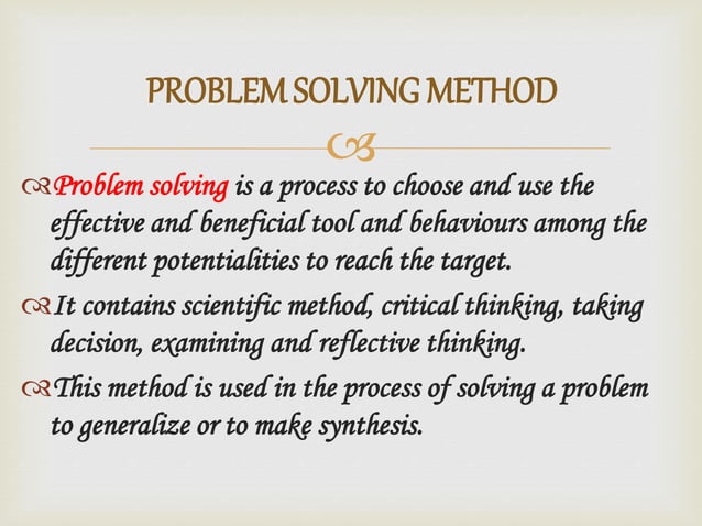 Problem solving method ppt | PPTX