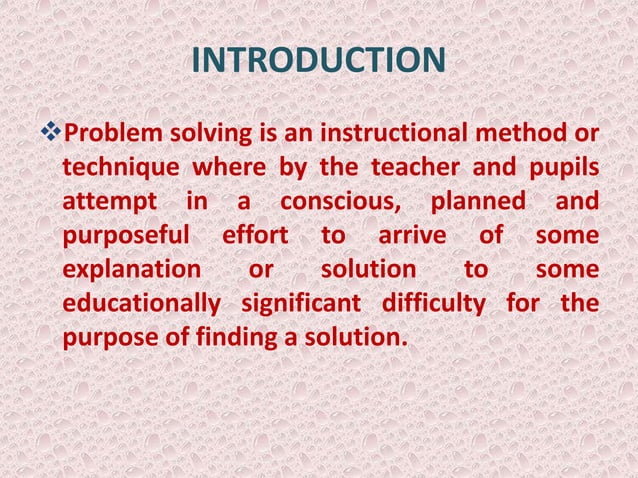 Problem solving methods ppt | PPTX