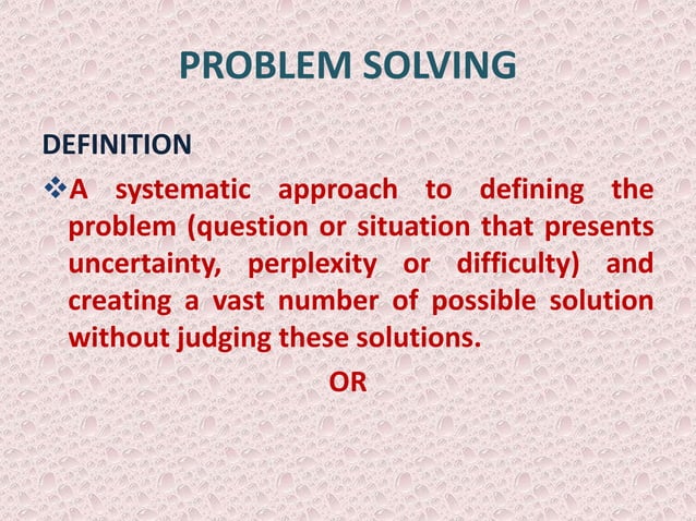 Problem solving methods ppt | PPTX