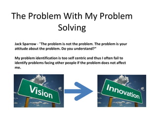 Problem solving my way | PPT