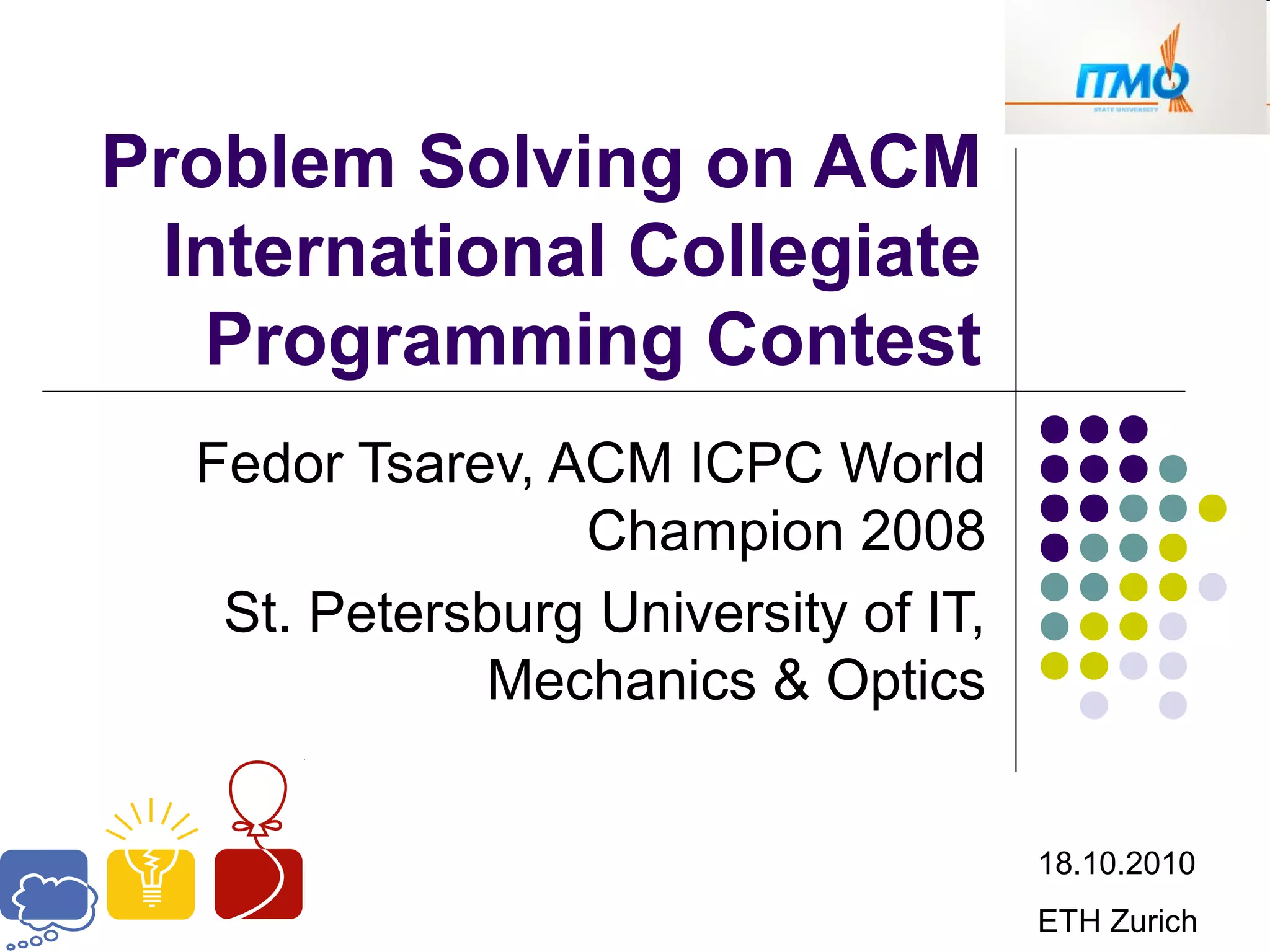 Problem Solving On Acm International Collegiate Programming Contest Ppt