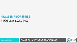 4GMAT Diagnostic Test Q13 - Problem Solving - Number Properties | PPT