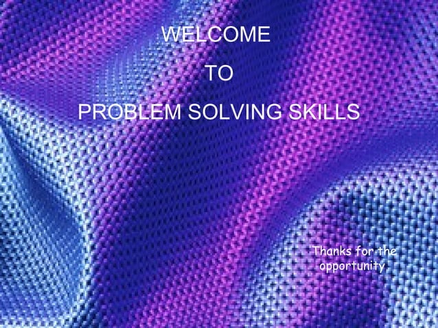 Problem solving skills | PPT