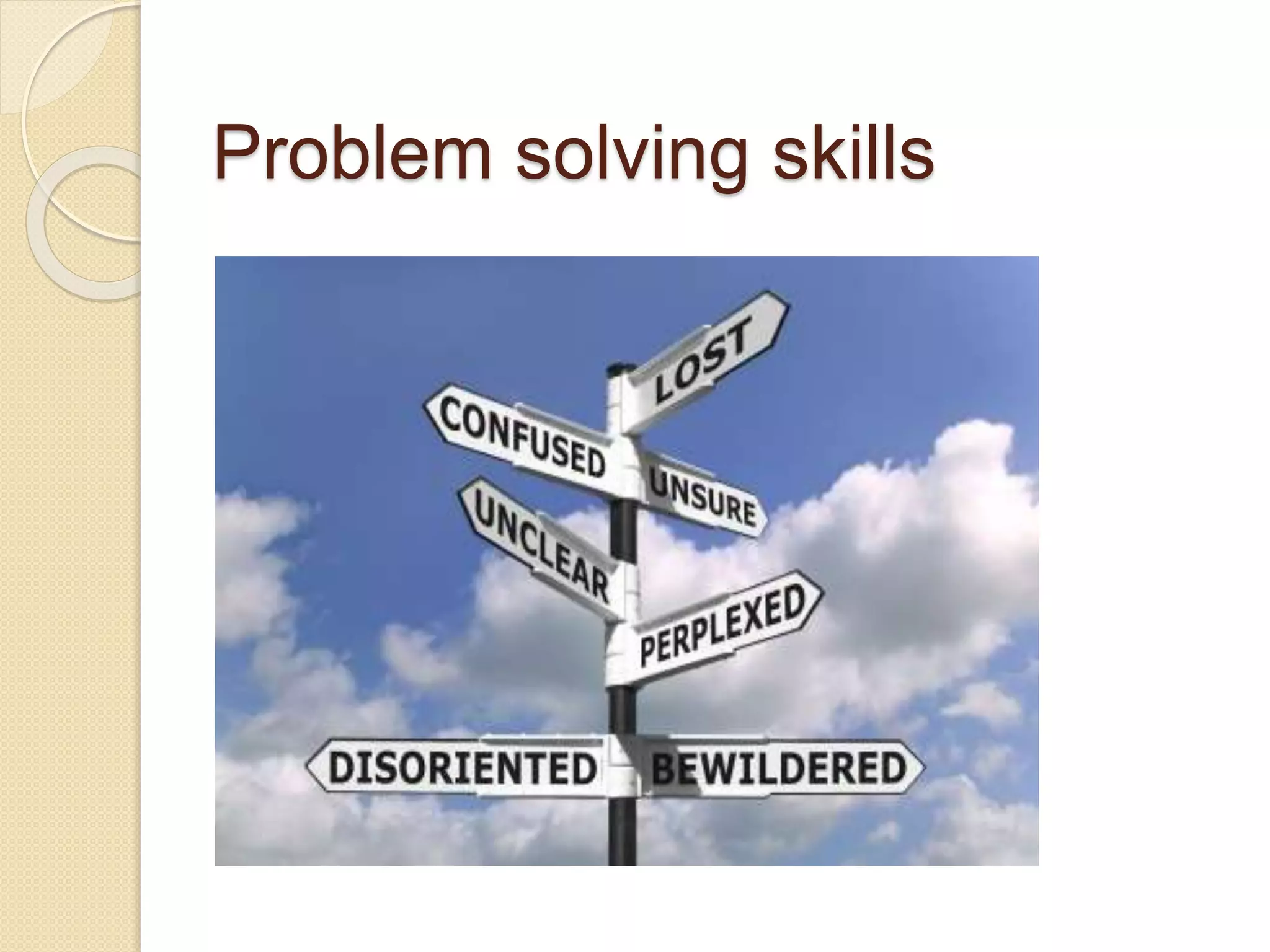 Problem solving skills | PPTX