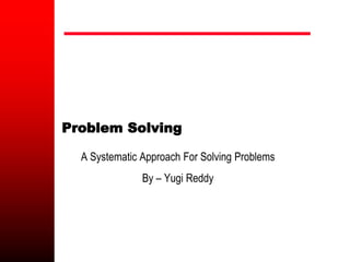 Problem Management - Systematic Approach | PPT