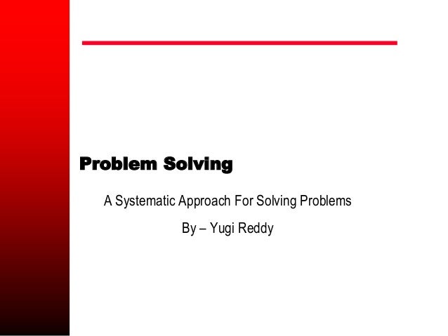 Problem Management - Systematic Approach