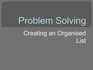 Problem solving using organised lists | PPTX
