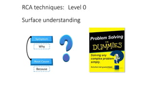 Problem solving using root cause analysis | PPSX